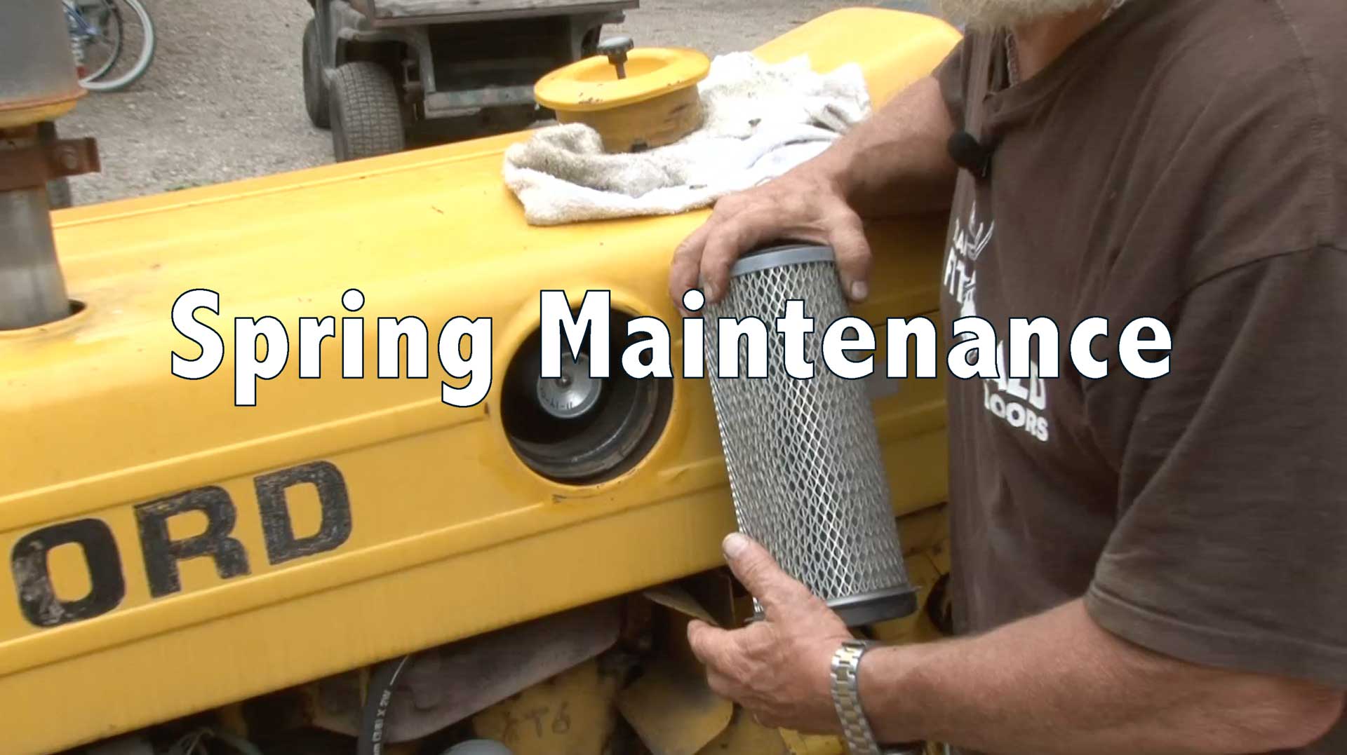 It's time for your Spring tractor maintenance